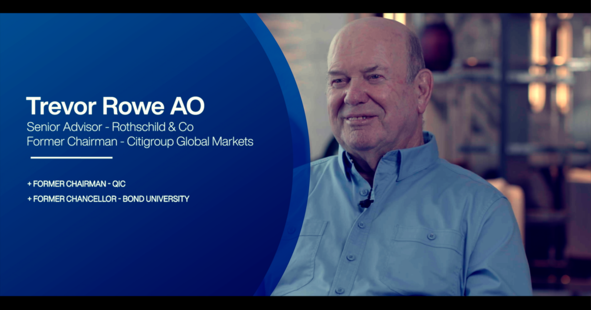 Trevor Rowe AO, Rothschild & Co | Content Hub